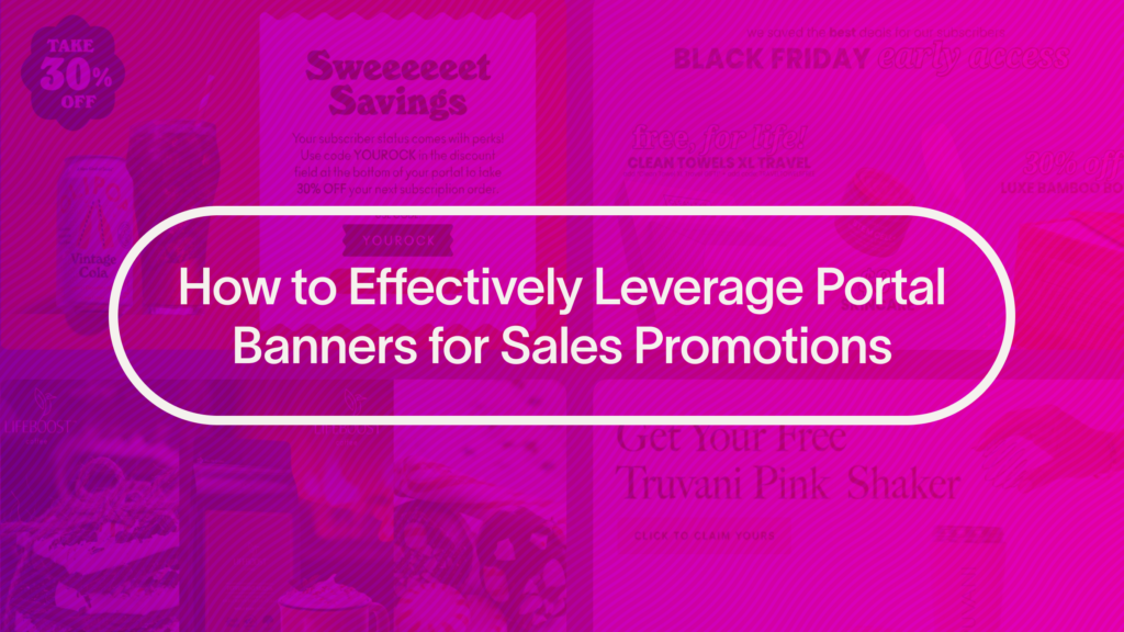 Sales Promotions: How to Leverage Customer Portal Banner Ads